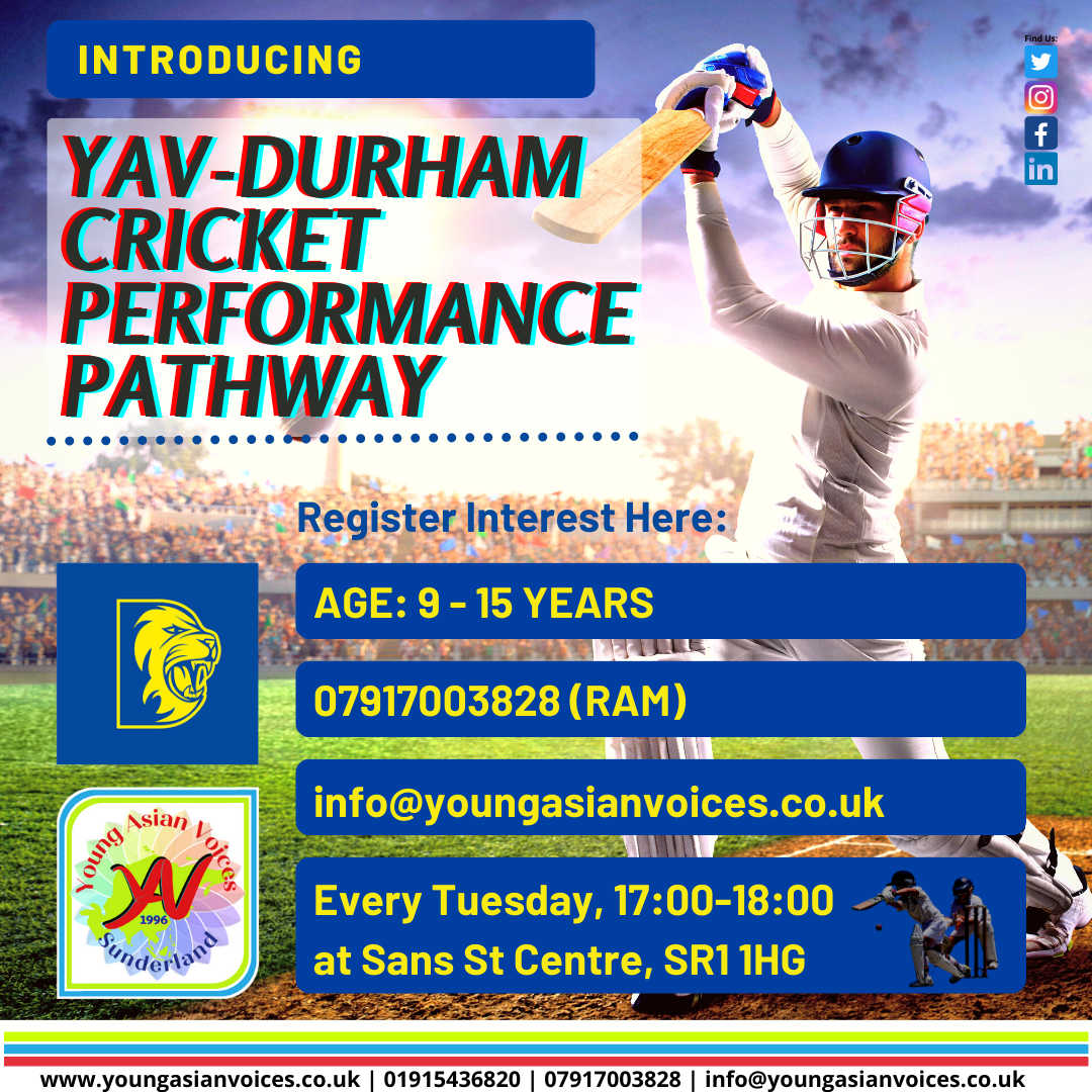 Cricket - Young Asian Voices (YAV)